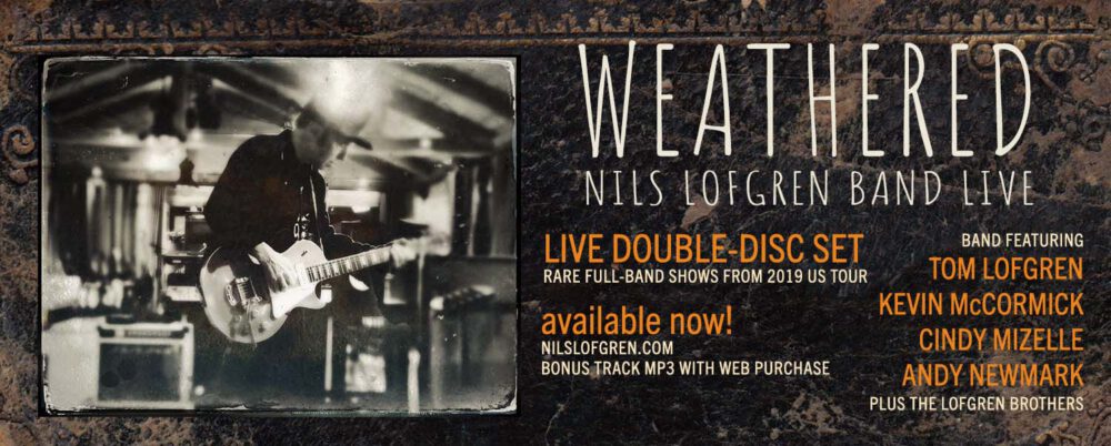 Nils Lofgren Band - Weathered Live