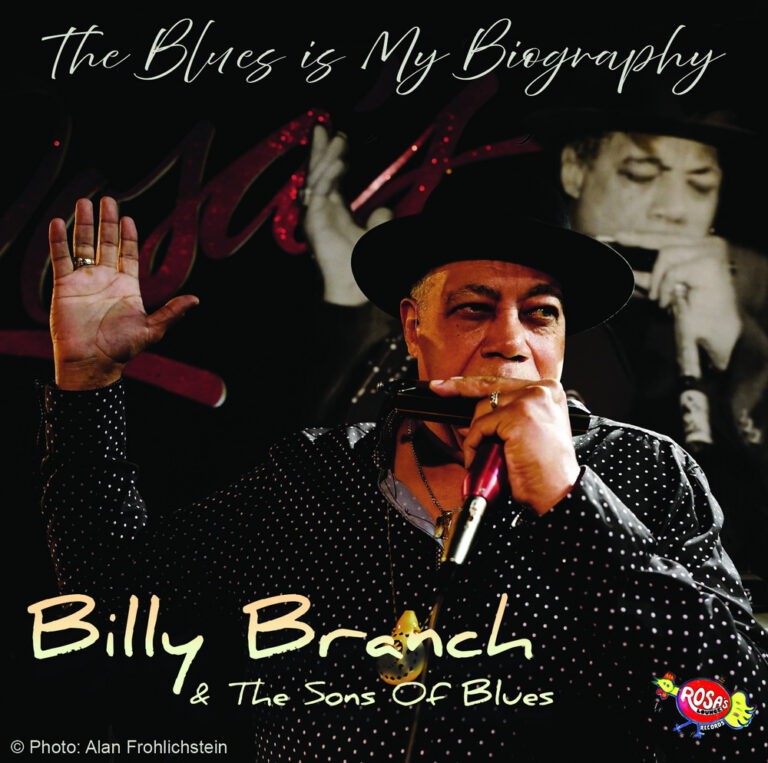 Review: Billy Branch & The Sons Of Blues – Blues Is My Biography I ...