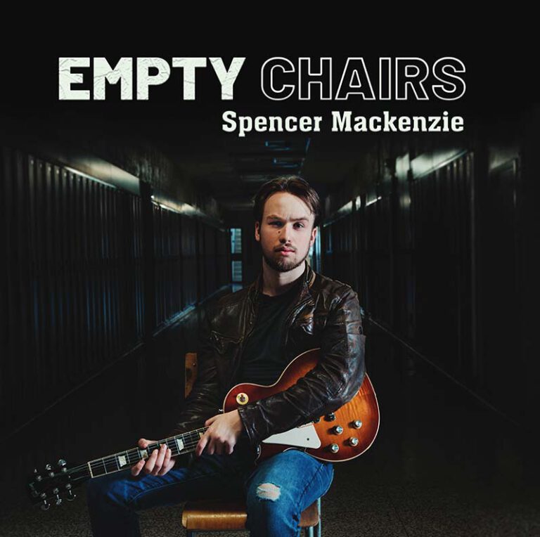 New Release: Spencer Mackenzie - Empty Chairs I Bluestown Music