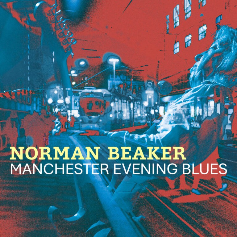 Review: Norman Beaker - Manchester Evening Blues I Bluestown Music