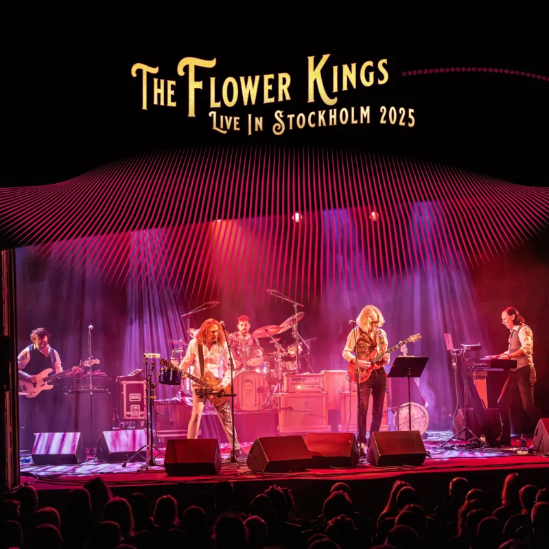 New Release: The Flower Kings – Live in Stockholm 2025 I Bluestown Music