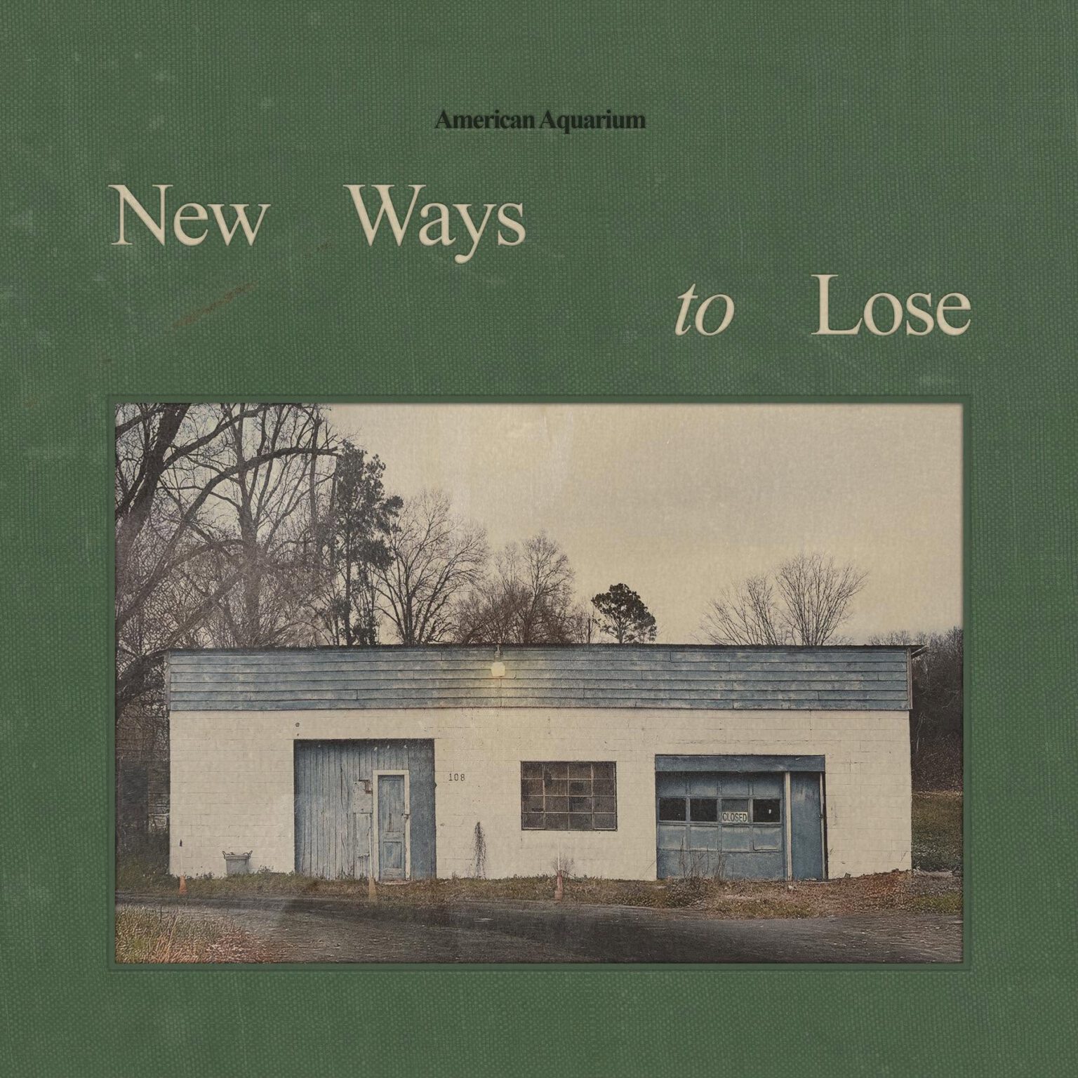 New Release: American Aquarium - New Ways To Lose I Bluestown Music